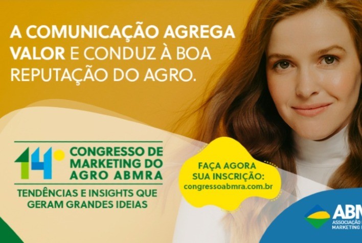 "Comunicação agrega valor e contribui para boa reputação do Agro" é o ...